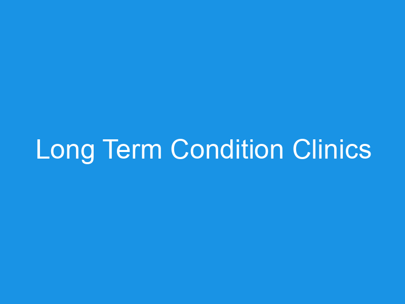 Long Term Condition Clinics - Imperial Medical Practice