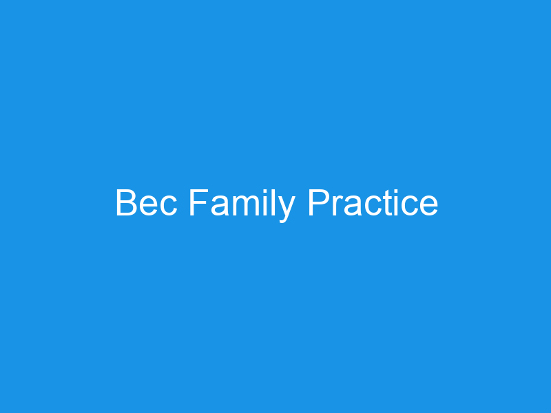 Bec Family Practice - Open Door Surgery
