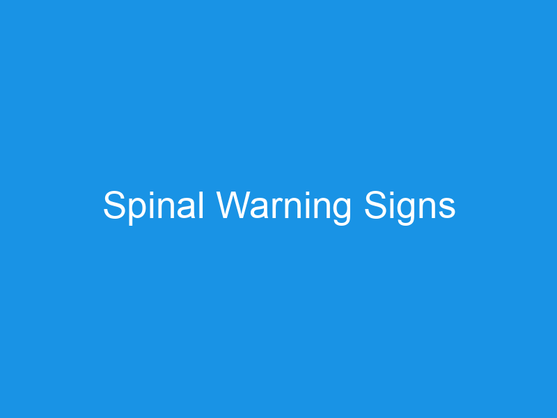 Spinal Warning Signs - Mortimer Medical Practice