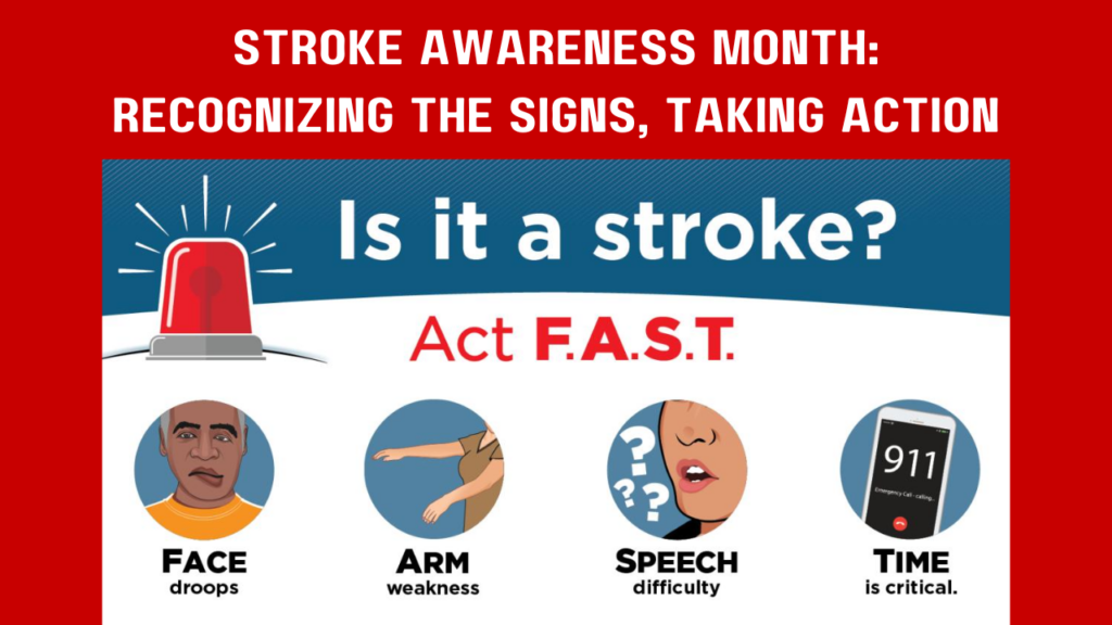 Stroke Awareness Month: Act FAST Against Stroke - The Grange Group Practice