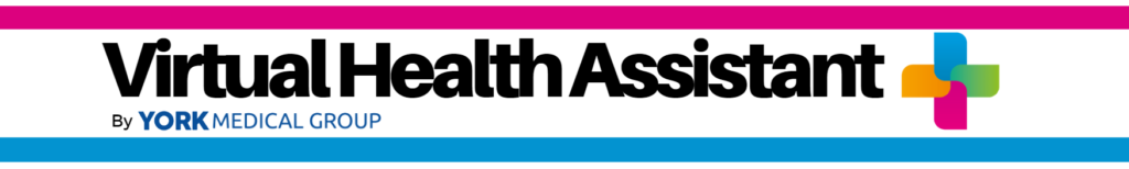 VHA - Virtual Health Assistant - York Medical Group