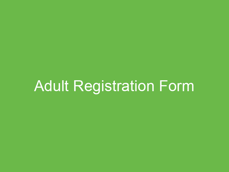 Adult Registration Form - St James Medical Centre