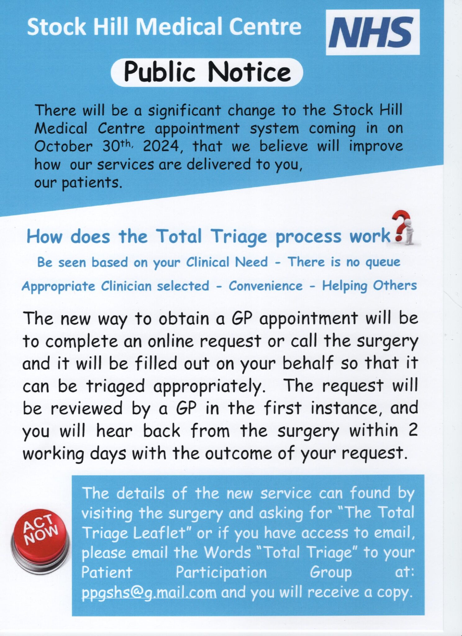 PUBLIC NOTICE - TOTAL TRIAGE ***GO LIVE DATE: WEDNESDAY 30TH OCTOBER ...